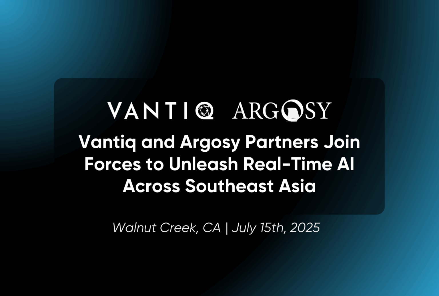 Vantiq and Argosy Partners Join Forces to Unleash Real-Time AI Across Southeast Asia – VANTIQ